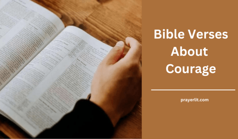 40 Powerful Bible Verses About Courage - PrayerLit