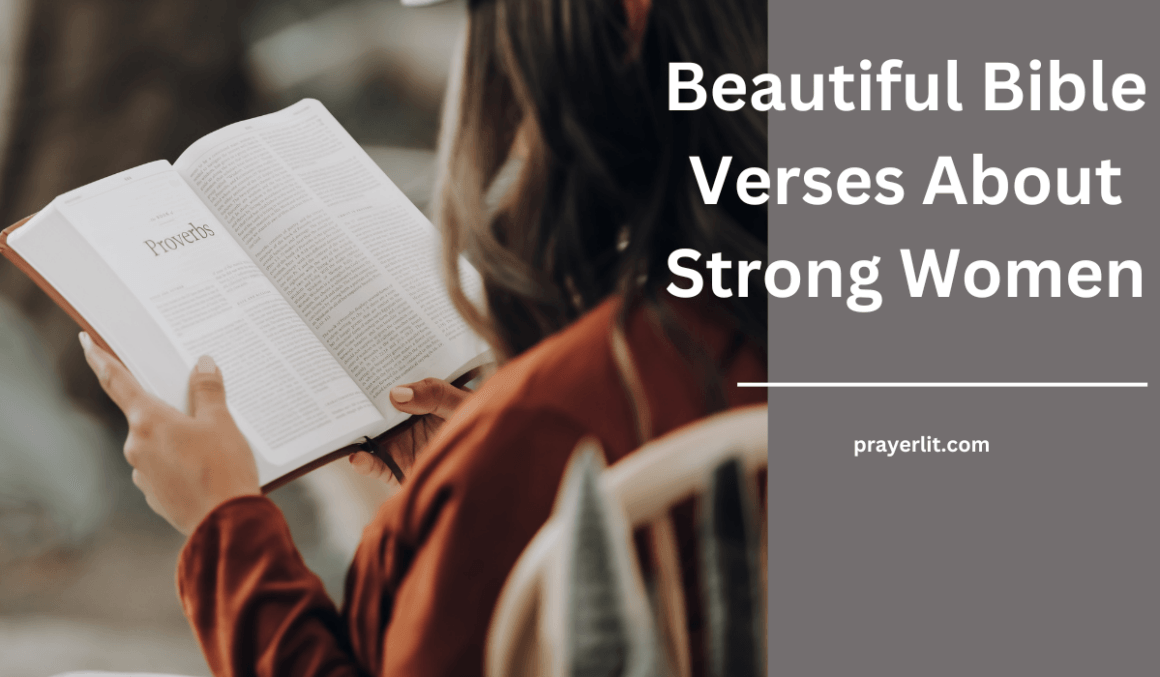 40 Beautiful Bible Verses About Women's Strength - PrayerLit