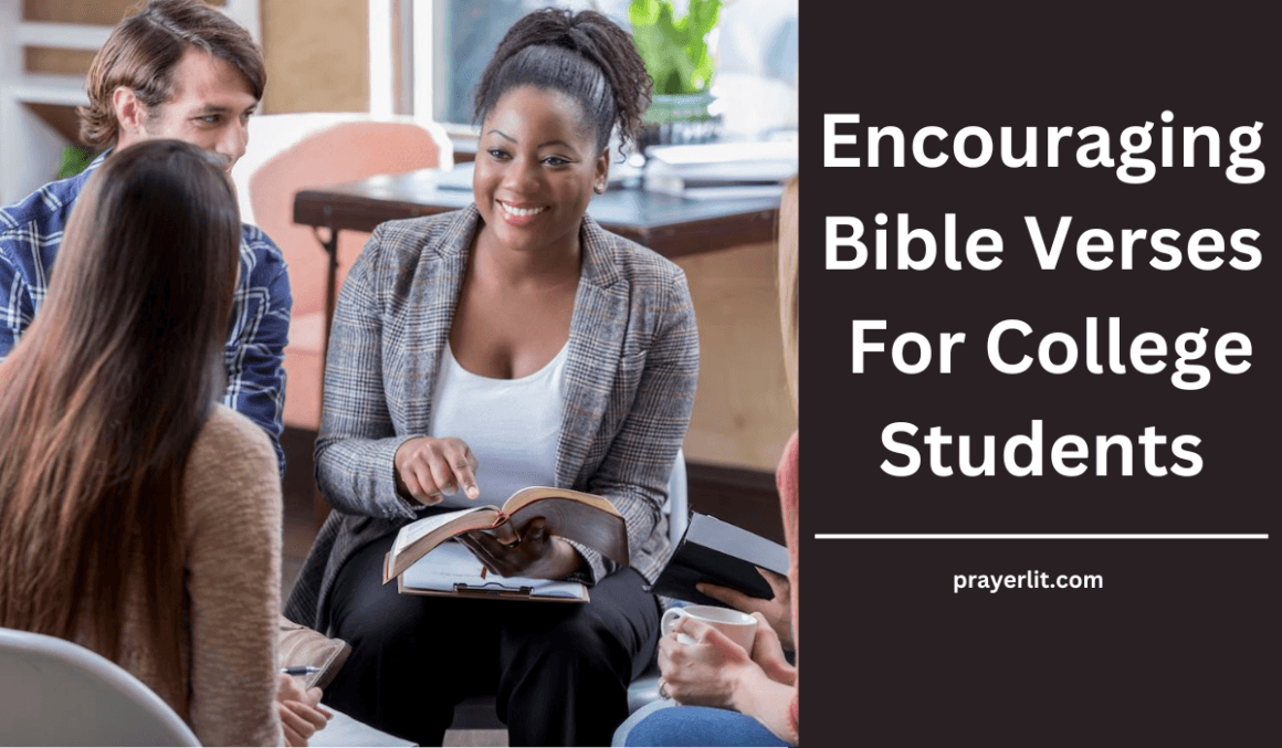 50 Encouraging Bible Verses For College Students - PrayerLit