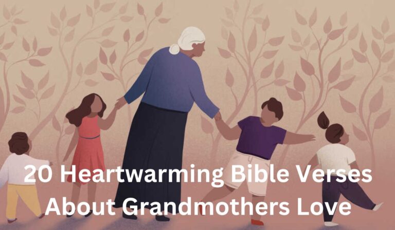 20 Heartwarming Bible Verses About Grandmothers Love (2025) - PrayerLit