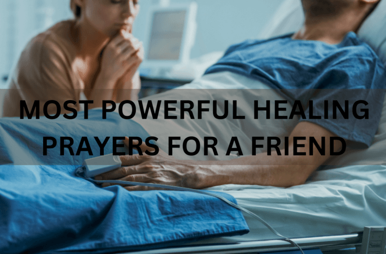 20 Most Powerful Healing Prayers For A Friend (2025) - PrayerLit