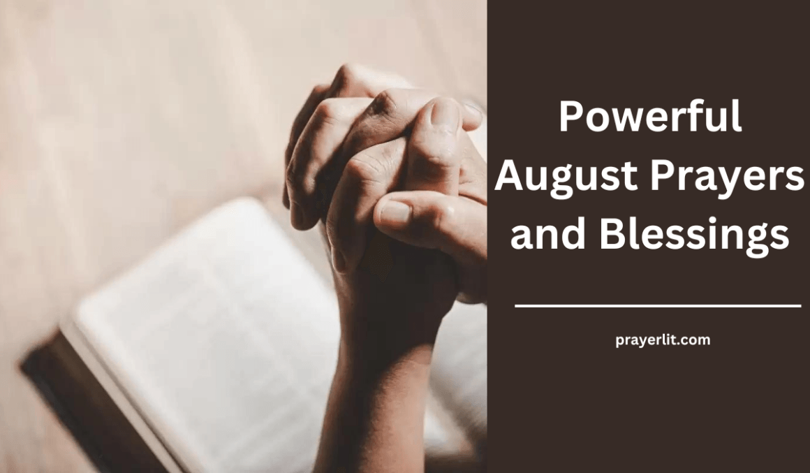 50 Powerful August Prayers and Blessings (2025) - PrayerLit