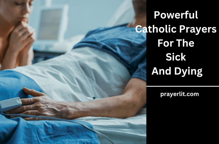 25 Powerful Catholic Prayers For The Sick And Dying - PrayerLit