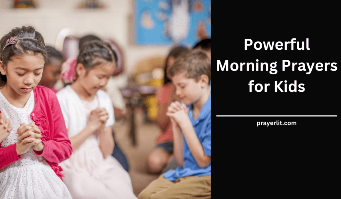 30 Powerful Morning Prayers for Kids (2025) - PrayerLit