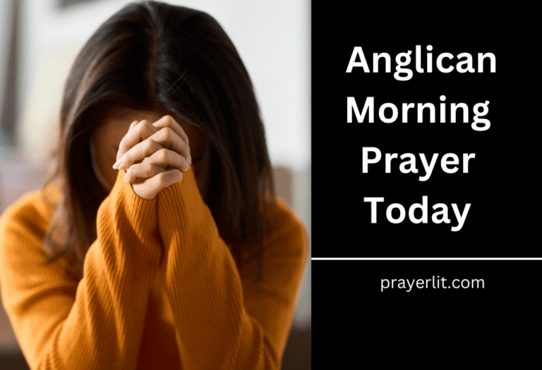 30 Amazing Anglican Morning Prayer Today (2026) - PrayerLit