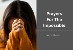 30 Miracle Prayers For The Impossible - PrayerLit
