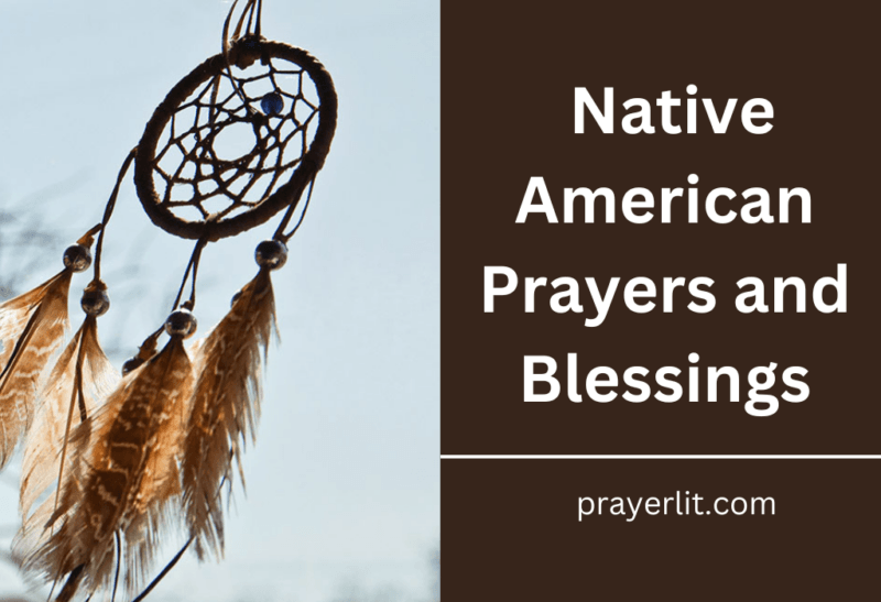 30 Powerful Native American Prayers and Blessings (2025) - PrayerLit