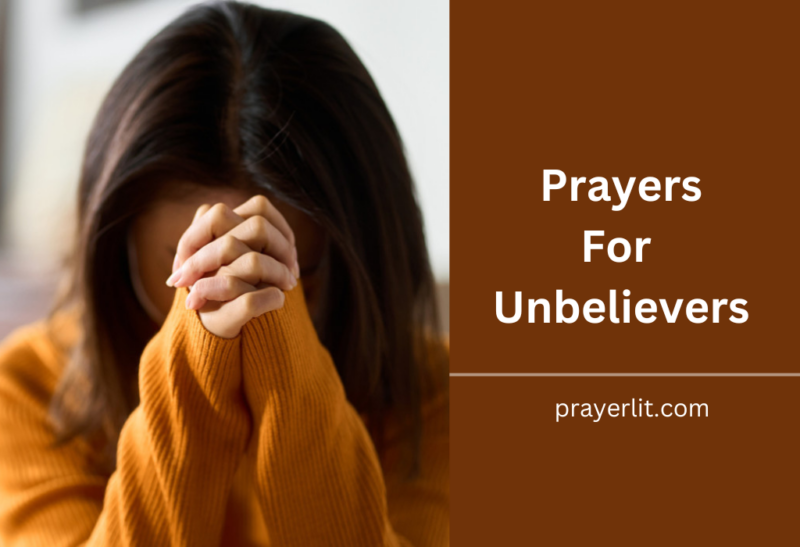 33 Amazing Prayers For Unbelievers (2025) - PrayerLit
