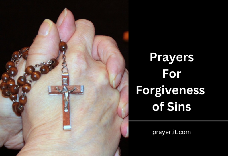 33 Most Effective Prayers For Forgiveness of Sins (2025) - PrayerLit