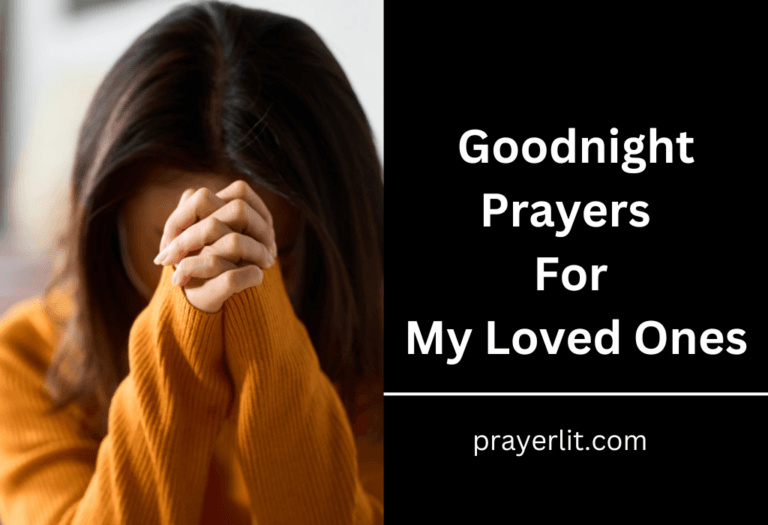 35 Amazing Goodnight Prayers For My Loved Ones (2025) - PrayerLit