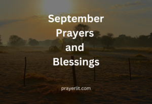 35 Effective September Prayers and Blessings (2025) - PrayerLit