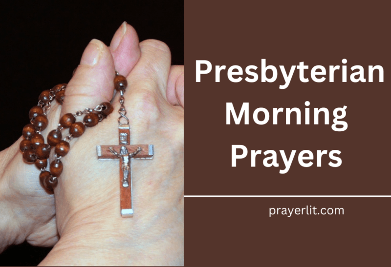 35 Powerful Presbyterian Morning Prayers (2025) - PrayerLit
