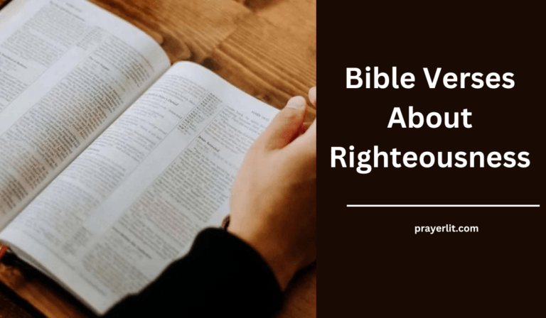 40 Powerful Bible Verses About Righteousness - PrayerLit