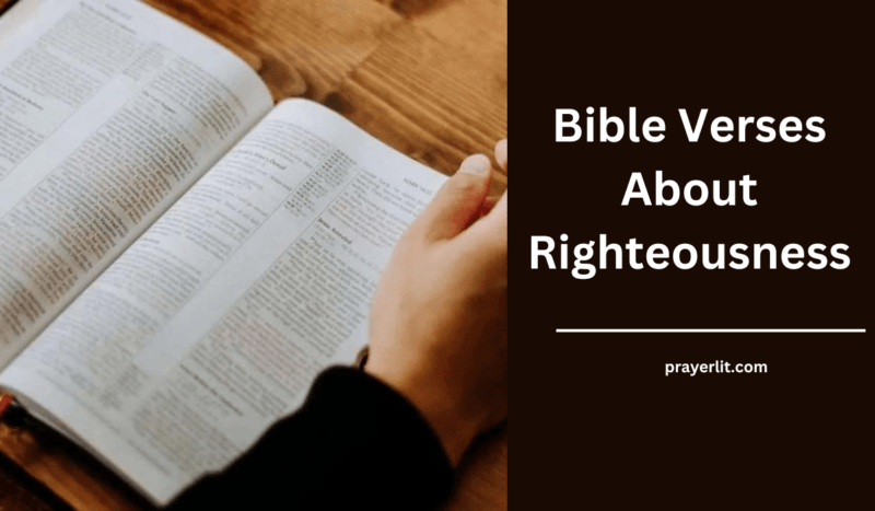 40 Powerful Bible Verses About Righteousness 2026 - PrayerLit