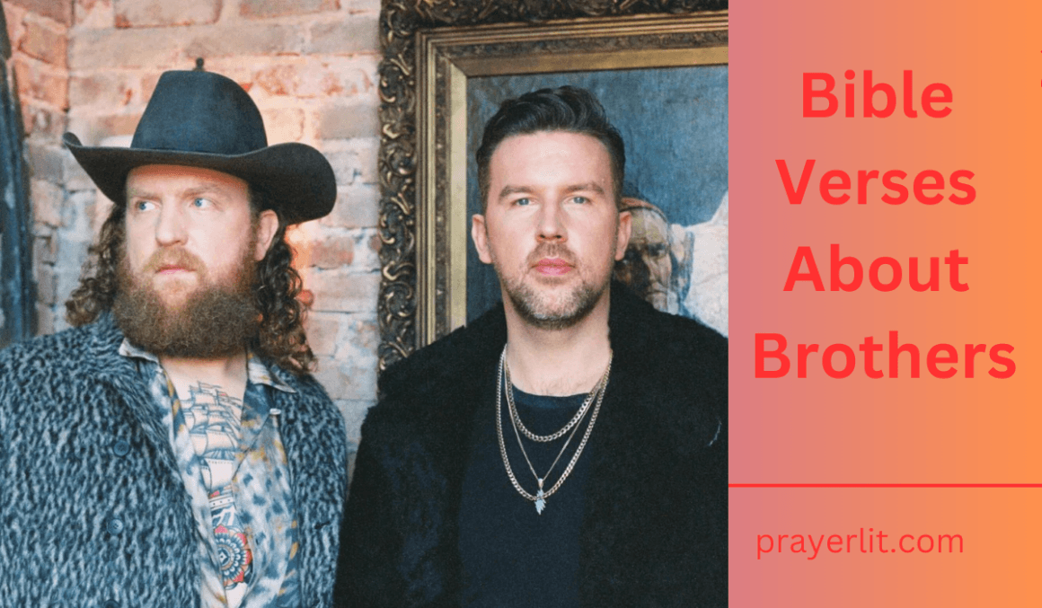 30 Beautiful Bible Verses About Brothers (2025) - PrayerLit