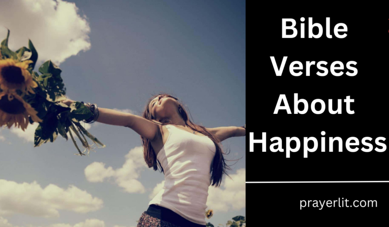 30 Beautiful Bible Verses About Happiness (2025) - PrayerLit