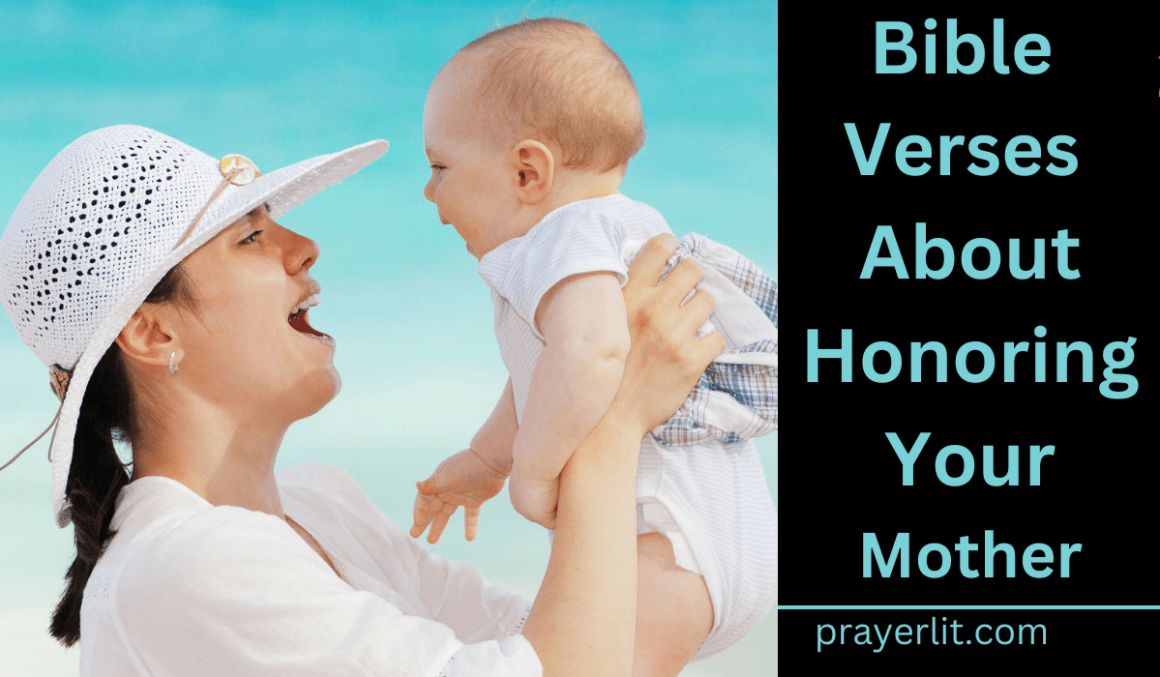 30 Beautiful Bible Verses About Honoring Your Mother (2025) - PrayerLit