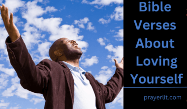 30 Beautiful Bible Verses About Loving Yourself (2026) - PrayerLit