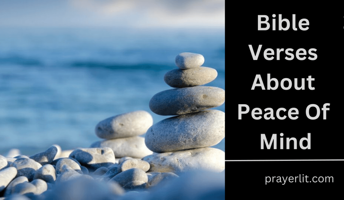 30 Powerful Bible Verses About Peace Of Mind (2025) - PrayerLit
