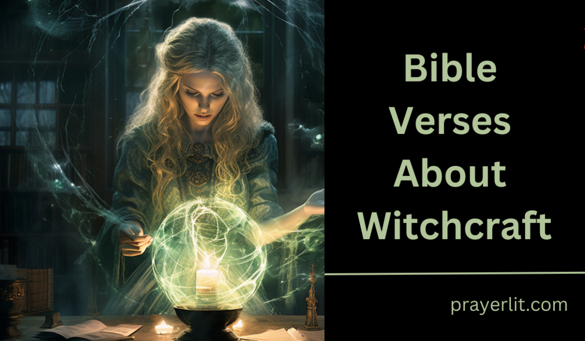 30 Powerful Bible Verses About Witchcraft (2025) - PrayerLit