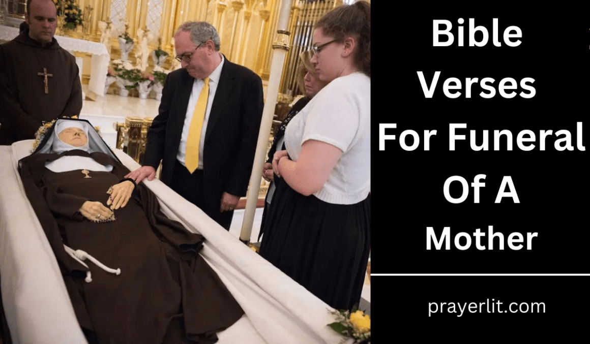 30 Powerful Bible Verses For Funeral Of A Mother (2025) - PrayerLit
