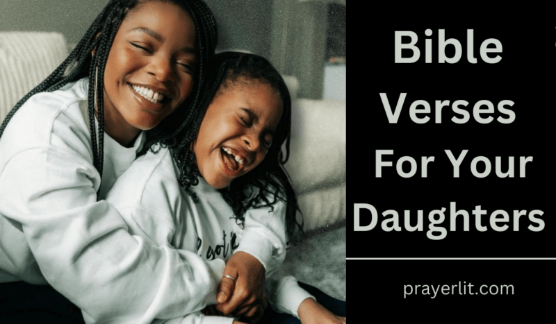 30 Inspiring Bible Verses For Your Daughters (2025) - PrayerLit