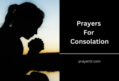 24 Amazing Prayers For Consolation (2026) - PrayerLit
