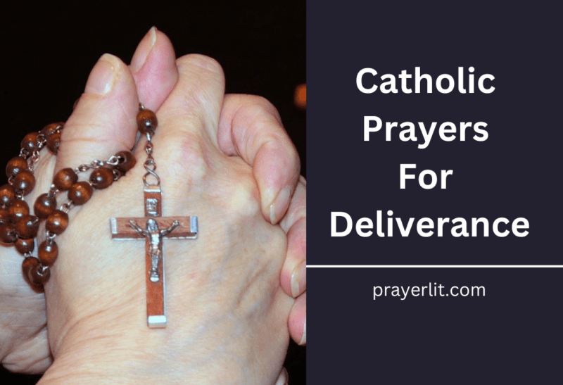 33 Powerful Catholic Prayers For Deliverance (2026) - PrayerLit