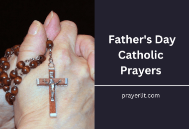 35 Amazing Father's Day Catholic Prayers (2026) - PrayerLit