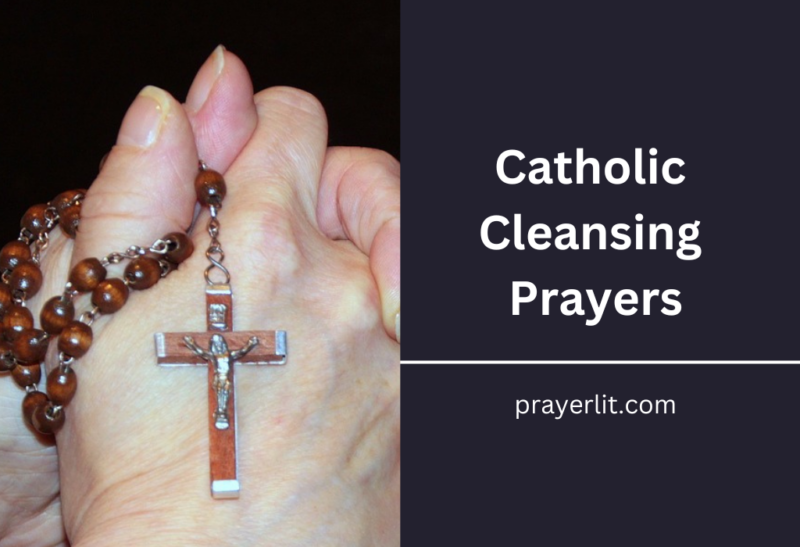 35 Effective Catholic Cleansing Prayers (2026) - PrayerLit