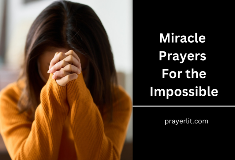 35 Effective Miracle Prayers For the Impossible (2026) - PrayerLit