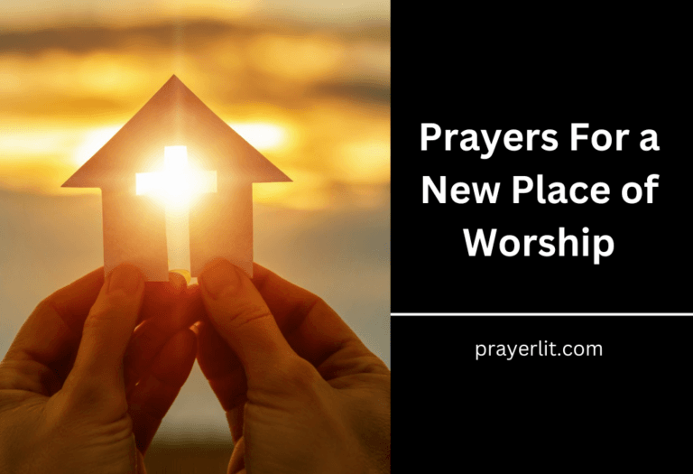 35 Efficient Prayers For a New Place of Worship 2026 - PrayerLit