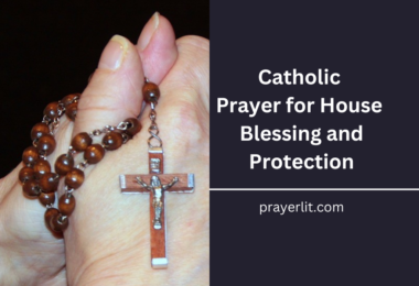 35 Powerful Catholic Prayer for House Blessing and Protection (2025 ...