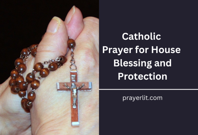 35 Powerful Catholic Prayer for House Blessing and Protection (2025 ...