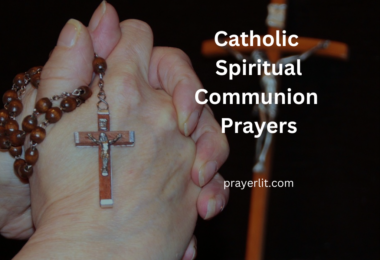 35 Powerful Catholic Spiritual Communion Prayers (2025) - PrayerLit