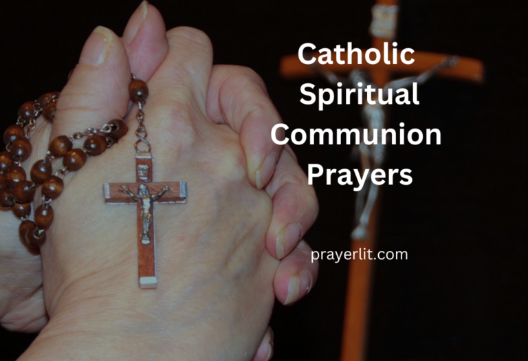 35 Powerful Catholic Spiritual Communion Prayers (2025) - PrayerLit
