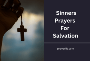35 Powerful Sinners Prayers For Salvation (2026) - PrayerLit