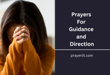 37 Powerful Prayers For Guidance and Direction - PrayerLit