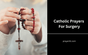 40 Most Powerful Catholic Prayers For Surgery (2026) - PrayerLit