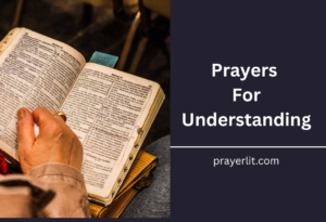 40 Powerful Prayers For Understanding (2025) - PrayerLit