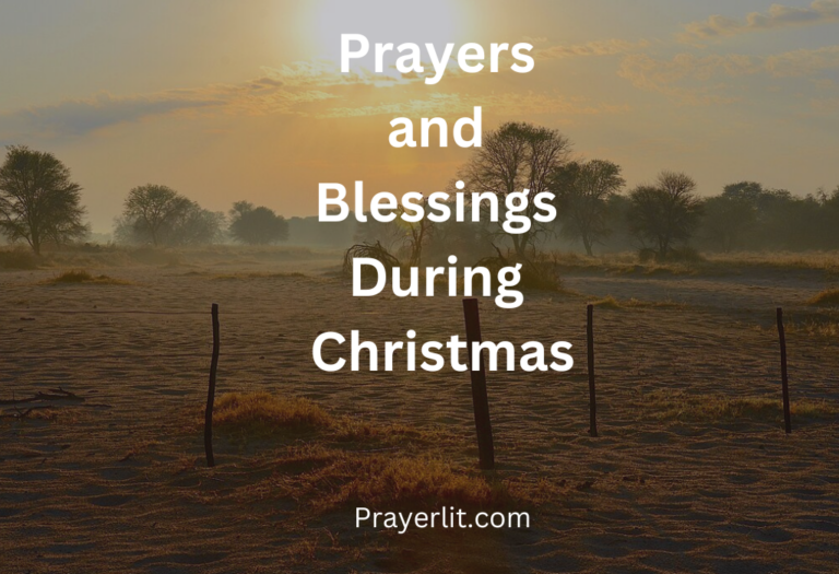 40 Powerful Prayers and Blessings During Christmas (2026) - PrayerLit