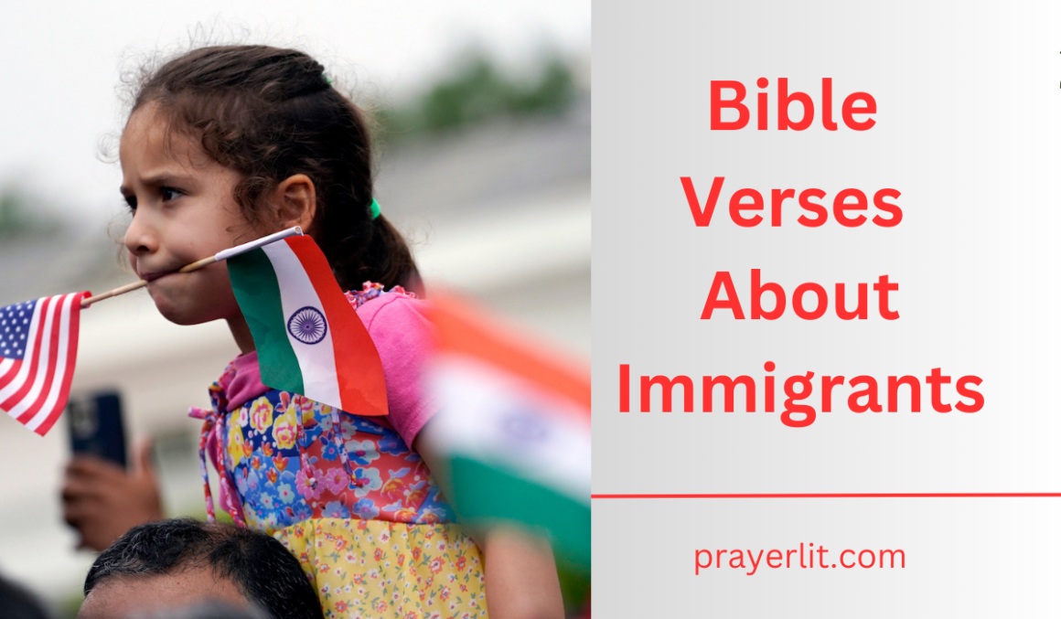 30 Powerful Bible Verses About Immigrants (2025) - PrayerLit