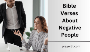 30 Most Painful Bible Verses About Negative People (2026) - PrayerLit