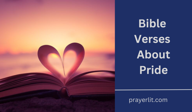 30 Powerful Bible Verses About Pride (2025) - PrayerLit