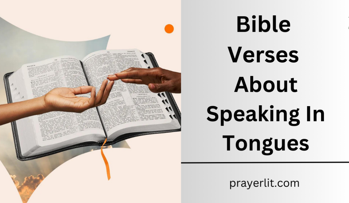 30 Beautiful Bible Verses About Speaking In Tongues (2025) - PrayerLit