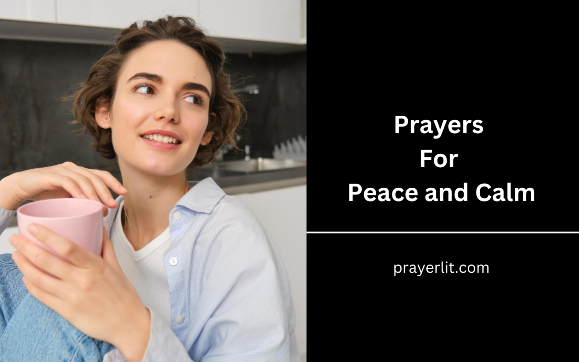 25 Powerful Prayers For Peace and Calm (2025) - PrayerLit