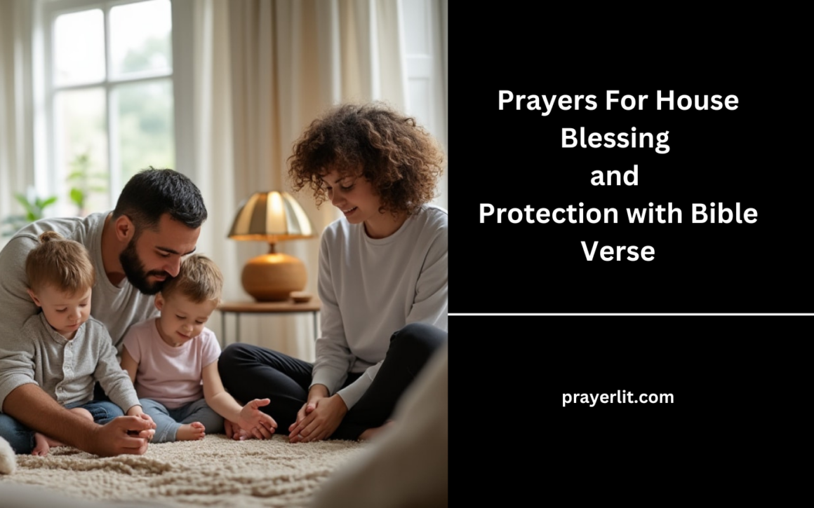 30 Amazing Prayers For House Blessing and Protection with Bible Verse ...
