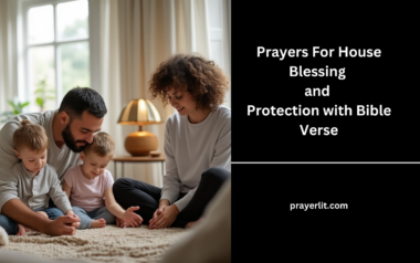 30 Amazing Prayers For House Blessing and Protection with Bible Verse ...