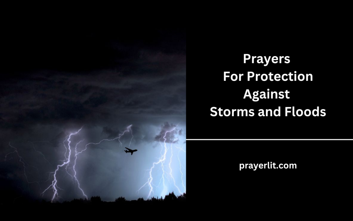 30 Efficient Prayers For Protection Against Storms and Floods (2026 ...