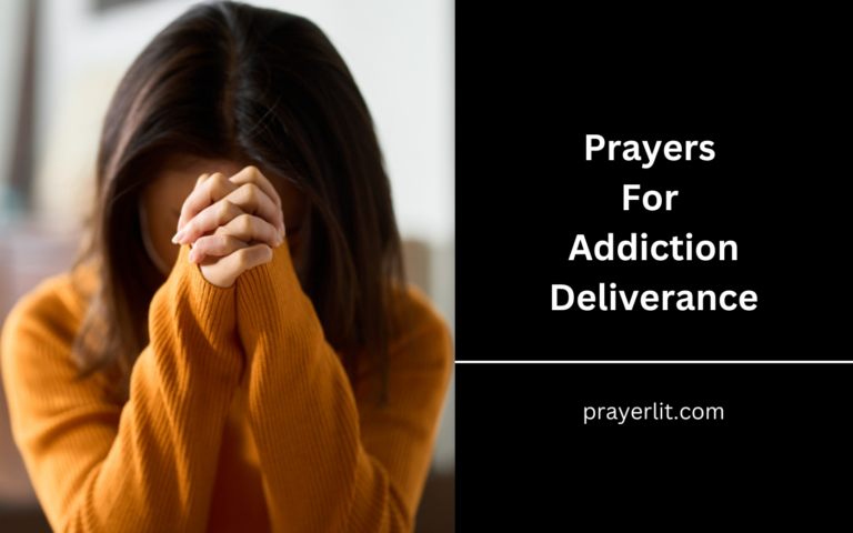 30 Powerful Prayers For Addiction Deliverance (2025) - PrayerLit